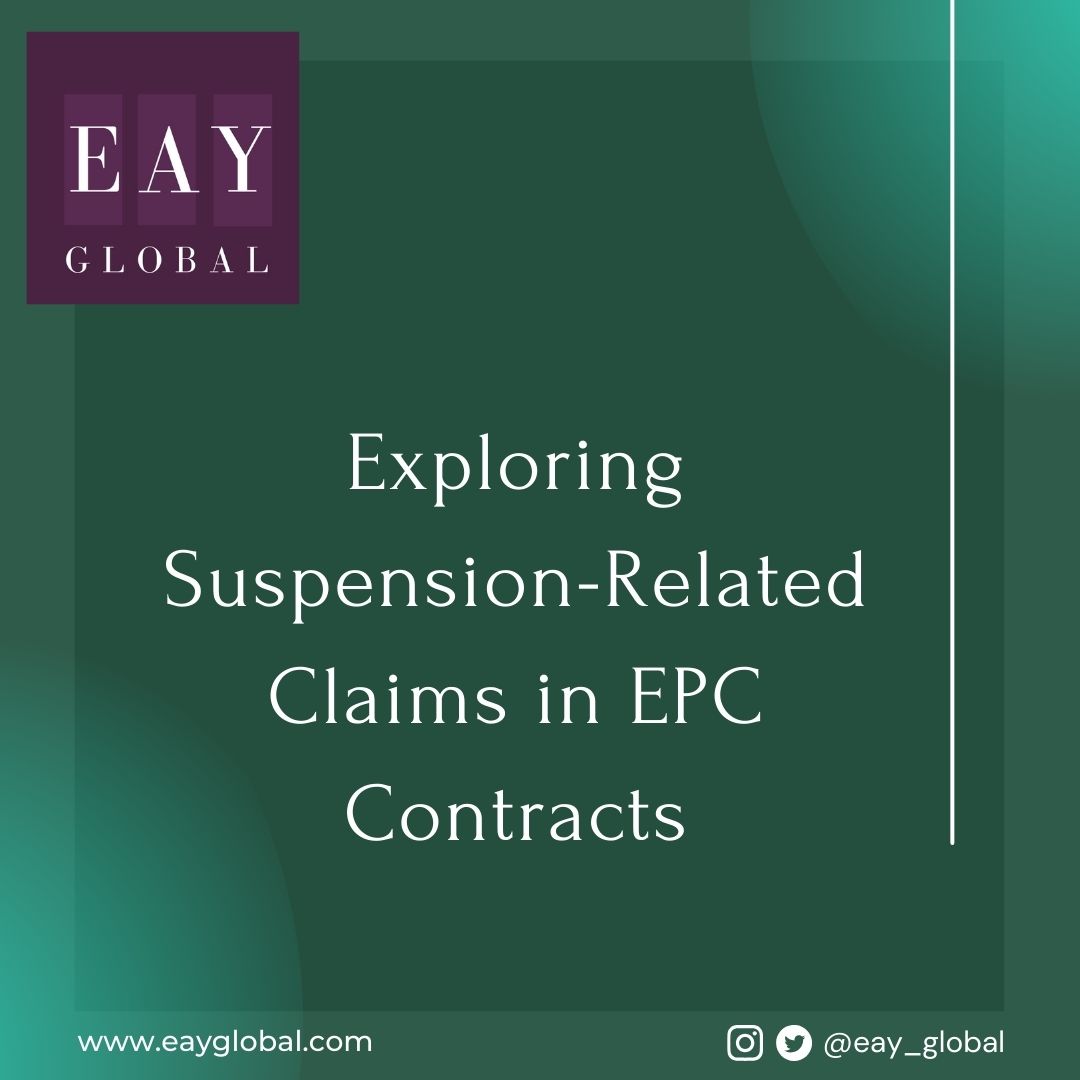 GYK Newsletter - EPC Contracts: Suspension of Works - EAY GLOBAL