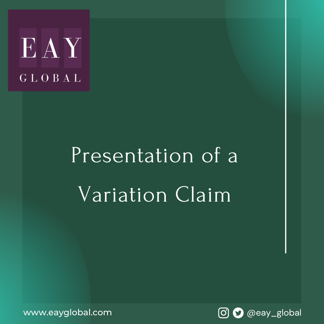 GYK Newsletter - Presentation of a Variation Claim - EAY GLOBAL