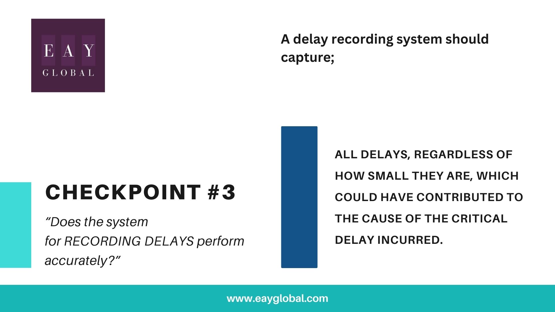 Delay Claims Preparation [Checkpoints] - EAY GLOBAL
